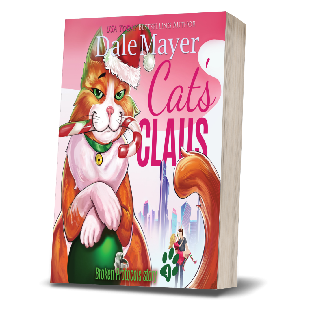Cat's Claus: Broken Protocols Book 4 by Dale Mayer