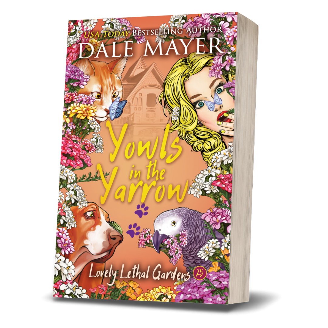 Yowls in the Yarrow: Lovely Lethal Gardens Book 25 – Dale Mayer