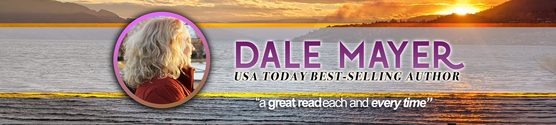 Dale Mayer | A great read - each and every time