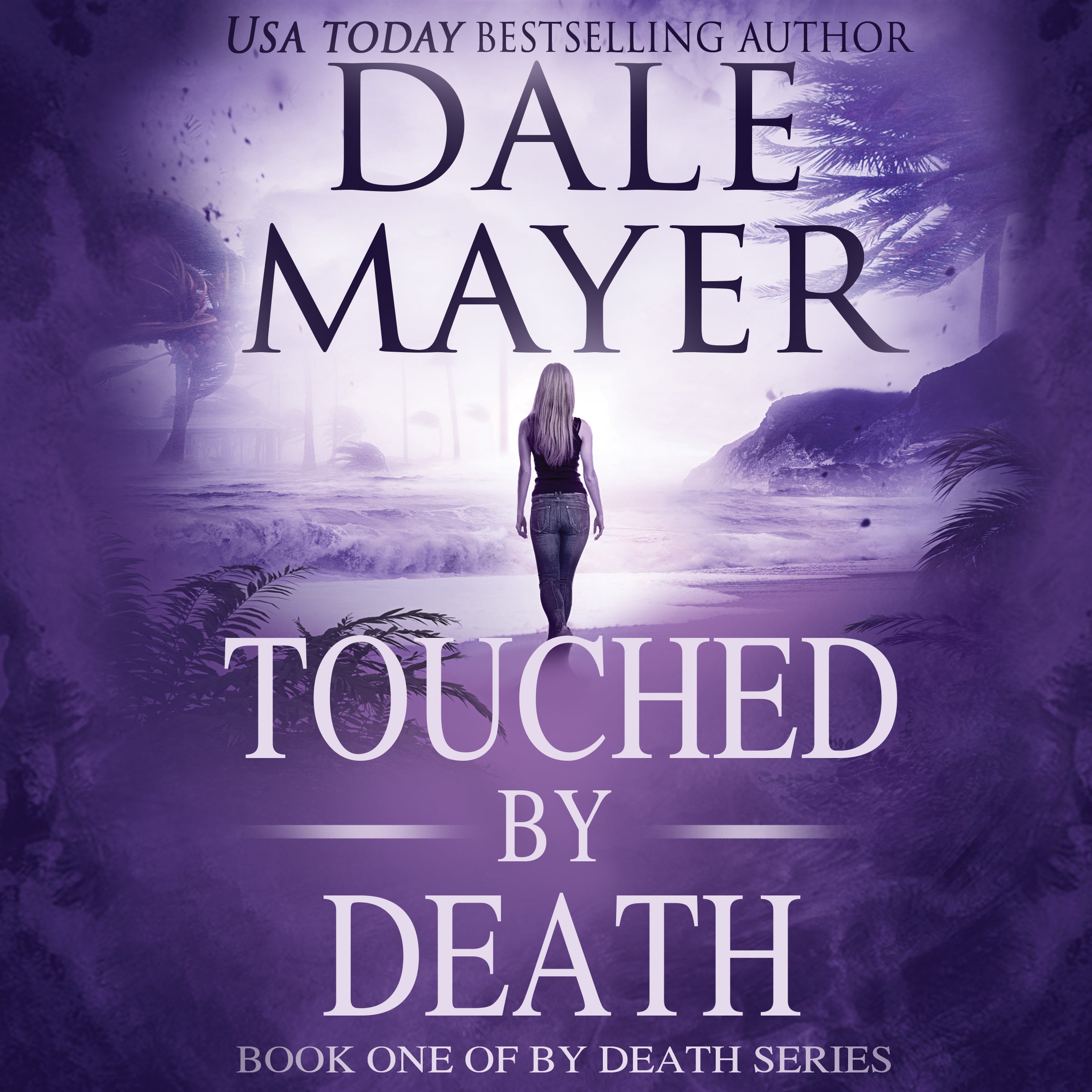 Touched by Death: By Death Book 1 by Dale Mayer
